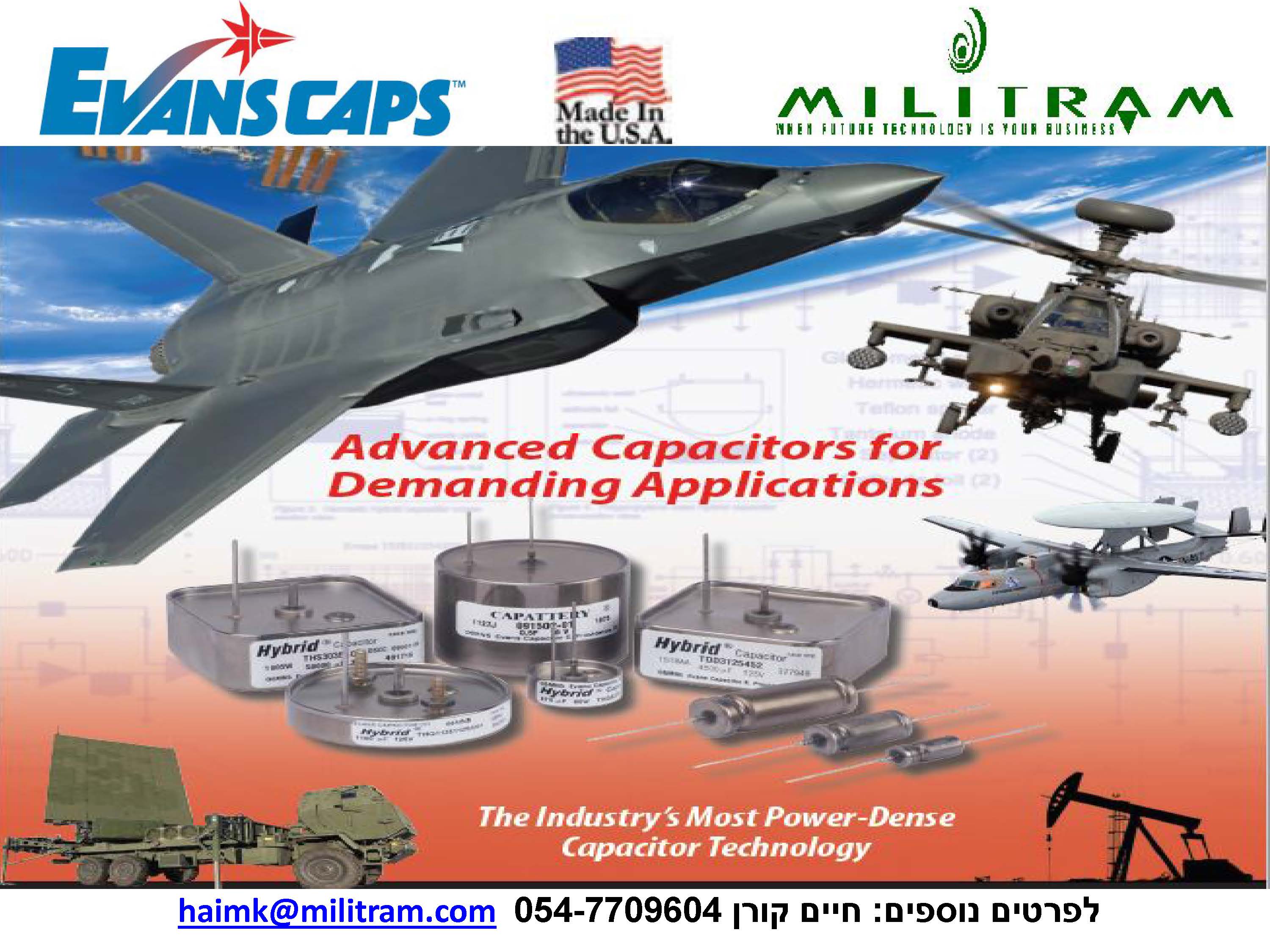 Huge-volume capacitors provide instantaneous power. Evanscaps - Militram